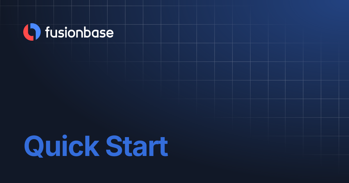 Quick Start | Fusionbase Public API